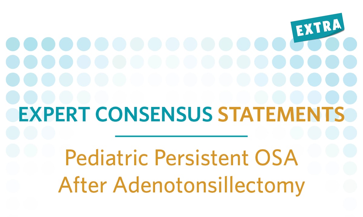 Persistent OSA | AAO-HNS Bulletin