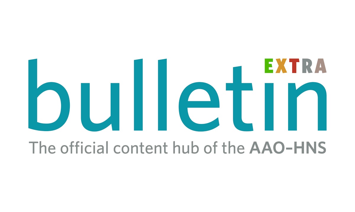 Call for contributors | AAO-HNS Bulletin