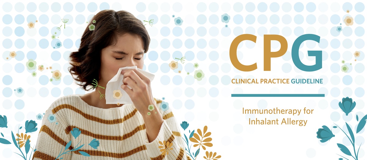 Clinical Practice Guideline (CPG): Immunotherapy for Inhalant Allergy ...