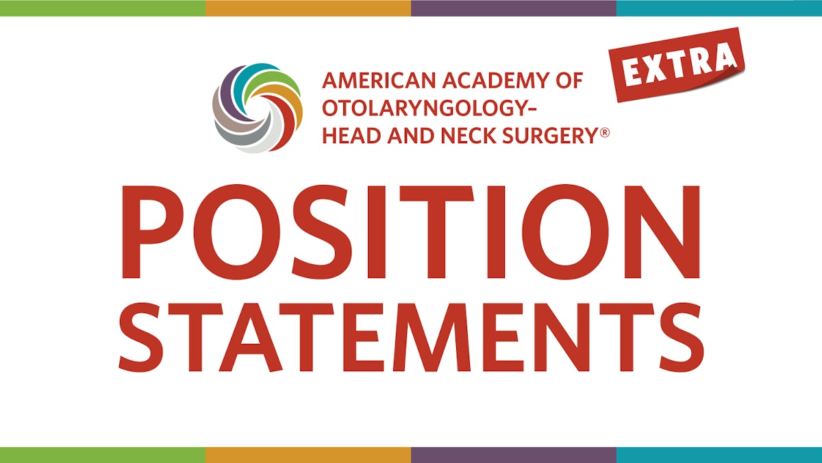 How AAO-HNS Position Statements Are Developed | AAO-HNS Bulletin